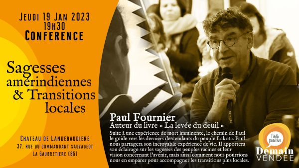 Le 19 janvier 2023 [conférence] Sagesses amérindiennes et Transitions ...
